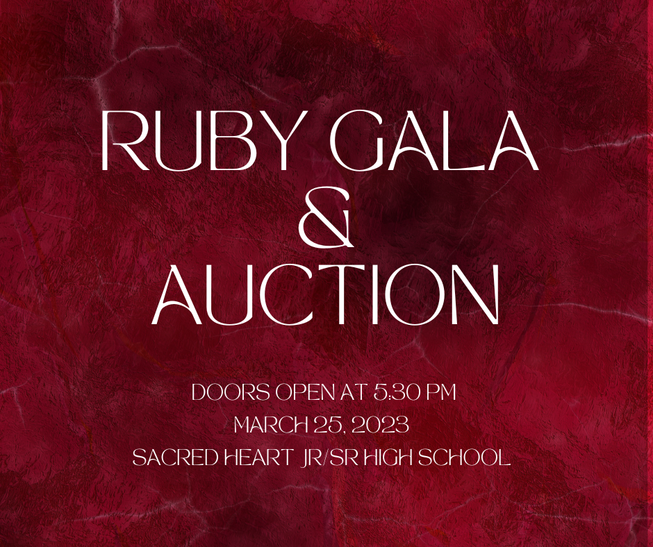 Sacred Heart Ruby Gala & Auction