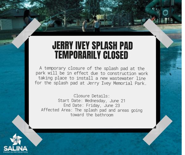 Splash Pad Closure at Jerry Ivey Memorial Park for Construction Work
