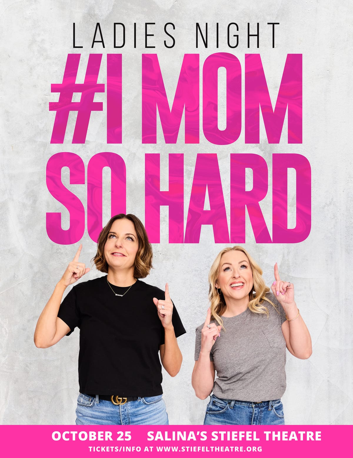 Ladies Night I Mom So Hard At The Stiefel Theatre