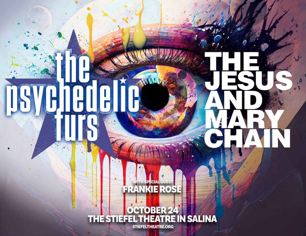 Stiefel Theatre Welcoming The Psychedelic Furs + Jesus and Mary Chain